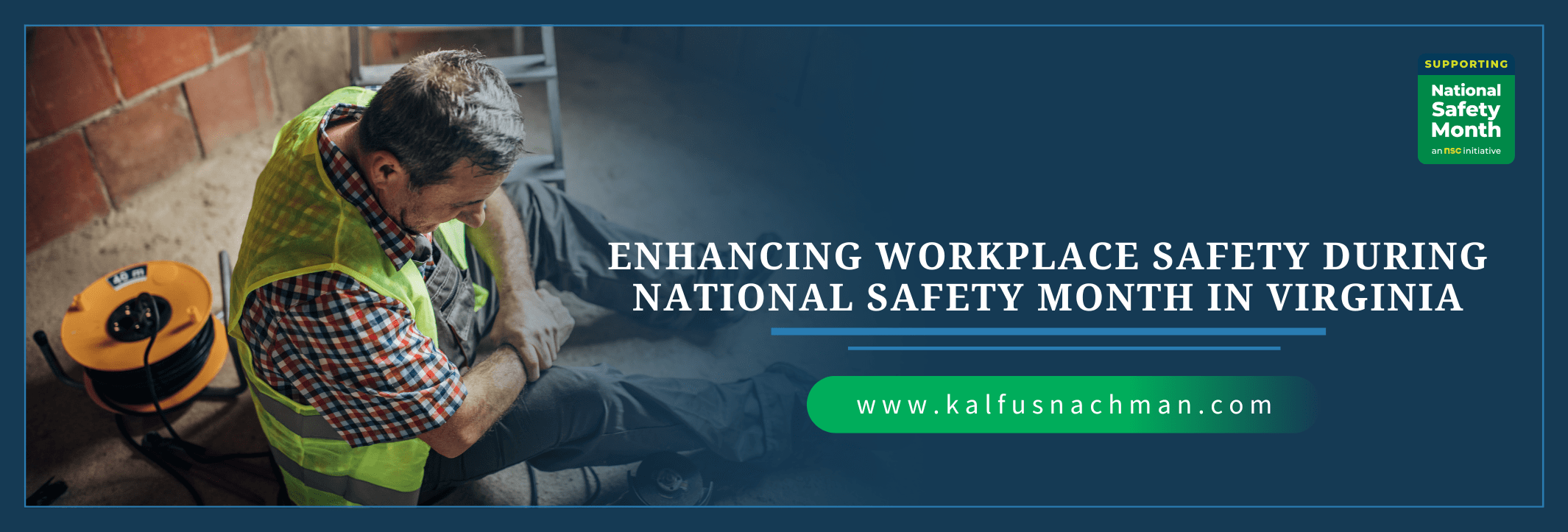 Enhancing Workplace Safety during National Safety Month in Virginia